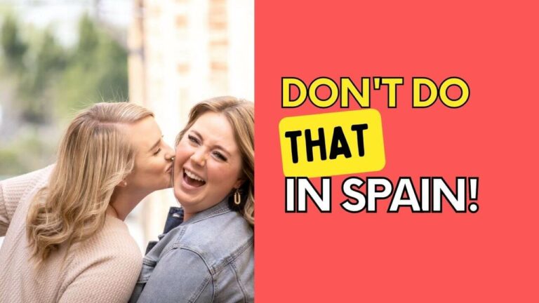 What is Considered Rude in Spain (Do's and Don'ts)